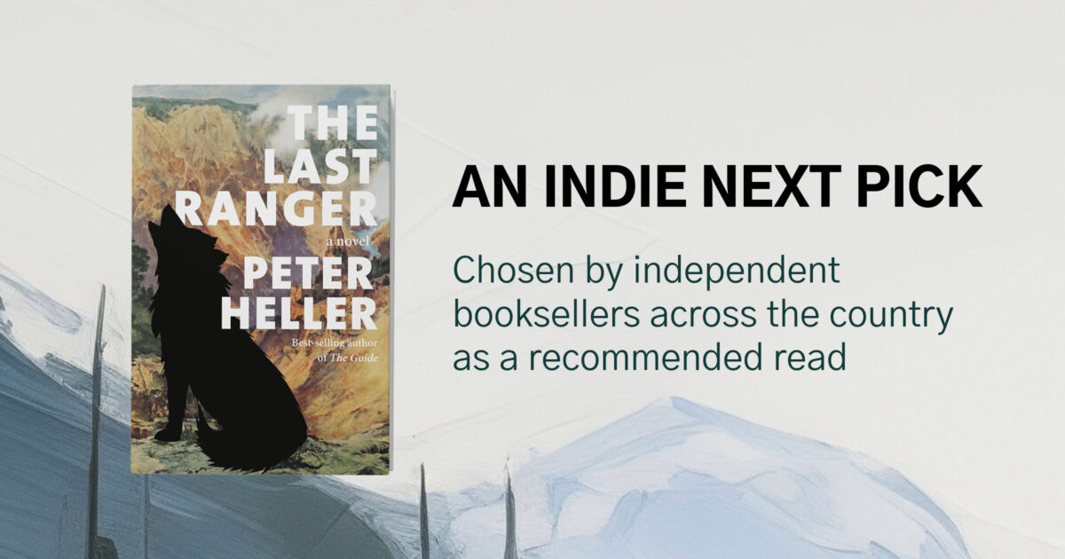 The Last Ranger - Peter Heller